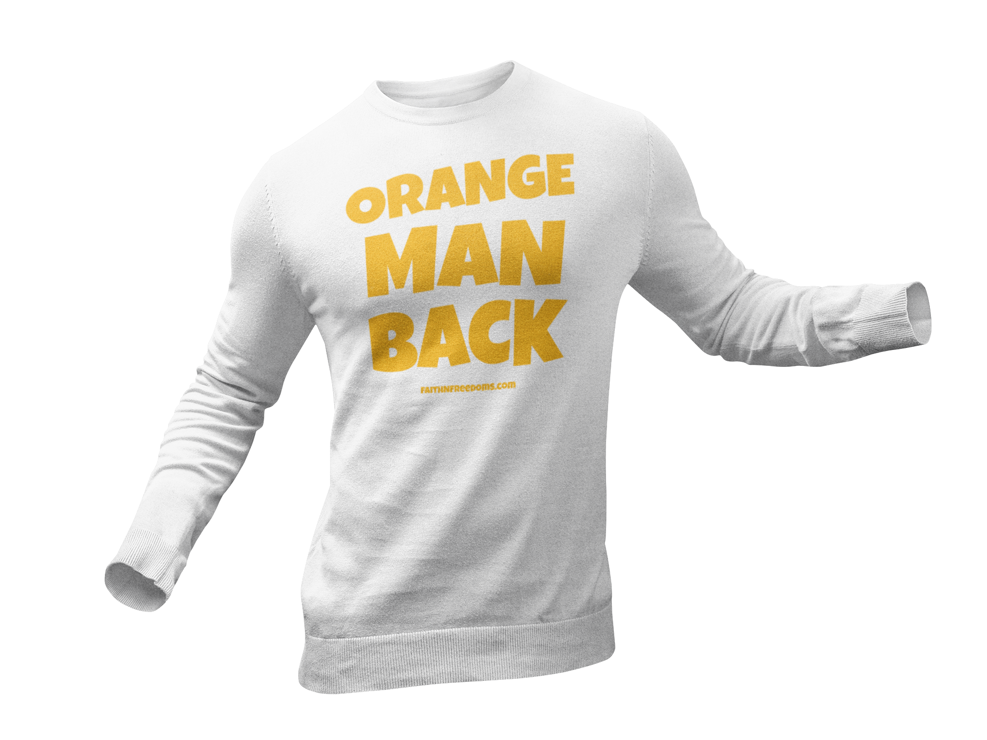 New Limited Edition Orange Man Back Sweatshirt – faithnfreedoms